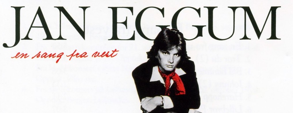 Jan Eggum – en spellemann fra vest – Leffes Lab